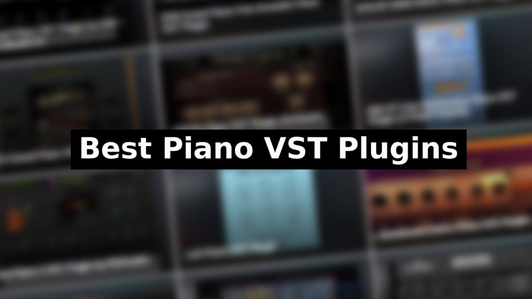Top Free Piano VST Plugins To Try in 2025 (updated)