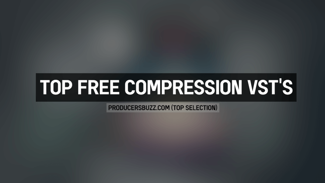 Top Free Compression VST Plugins to Try in 2025